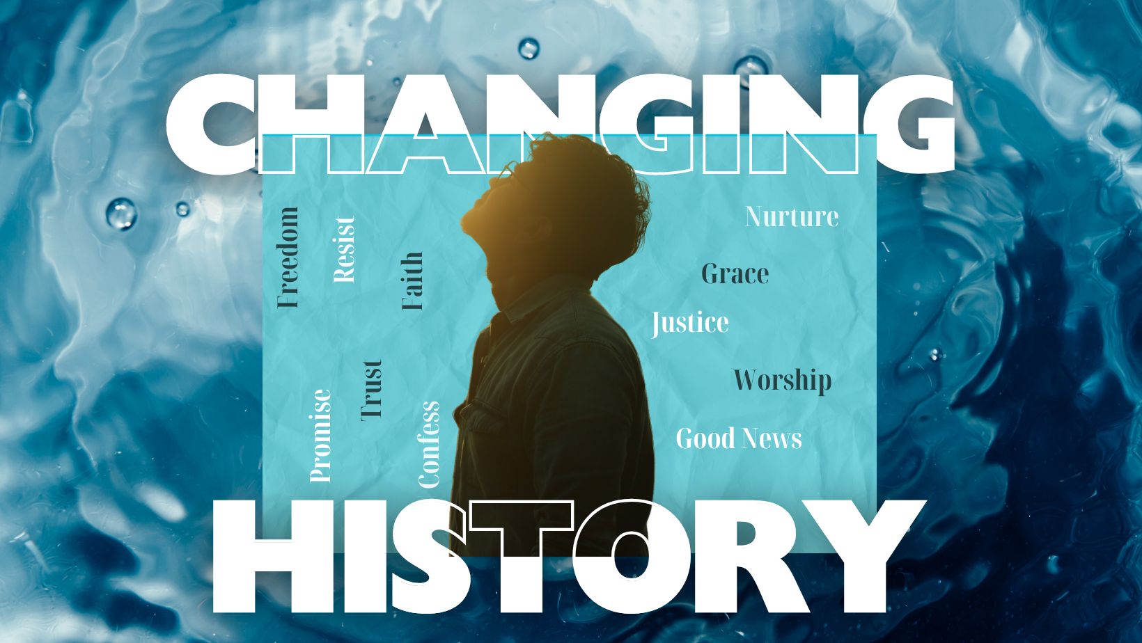 Changing History - Week Two - Crossroads United Methodist Church